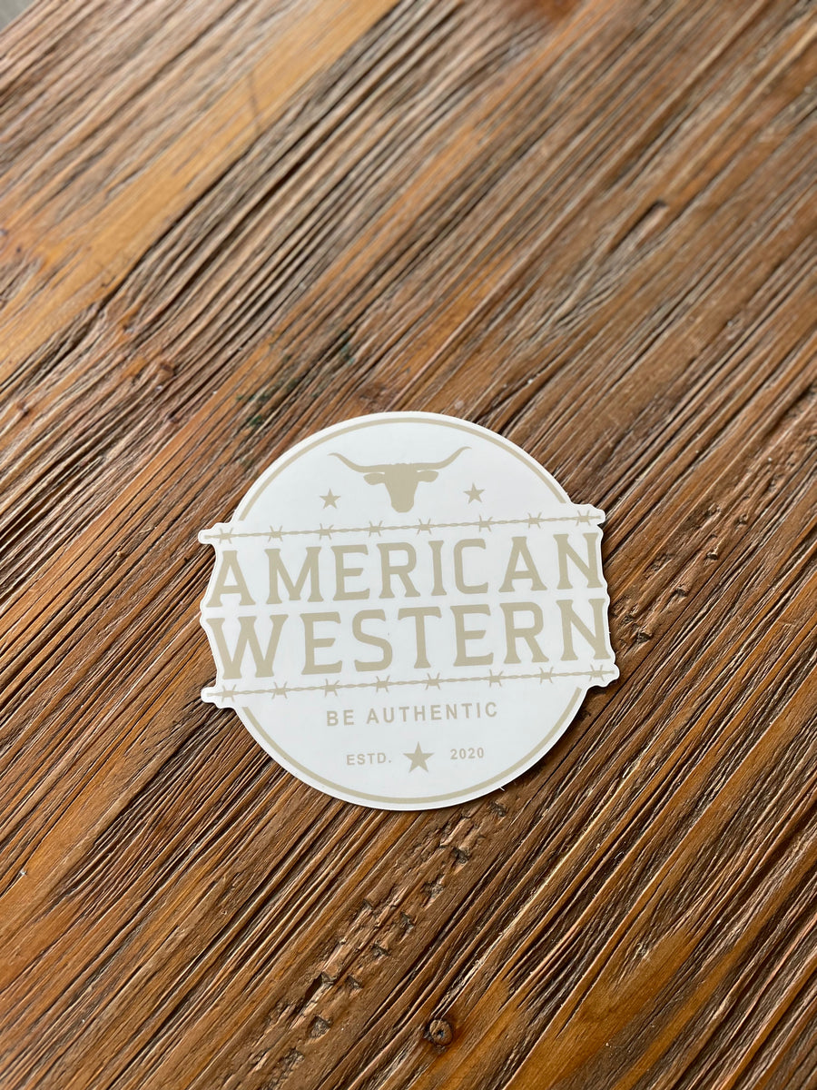 Be Authentic- Sticker – American Western Co